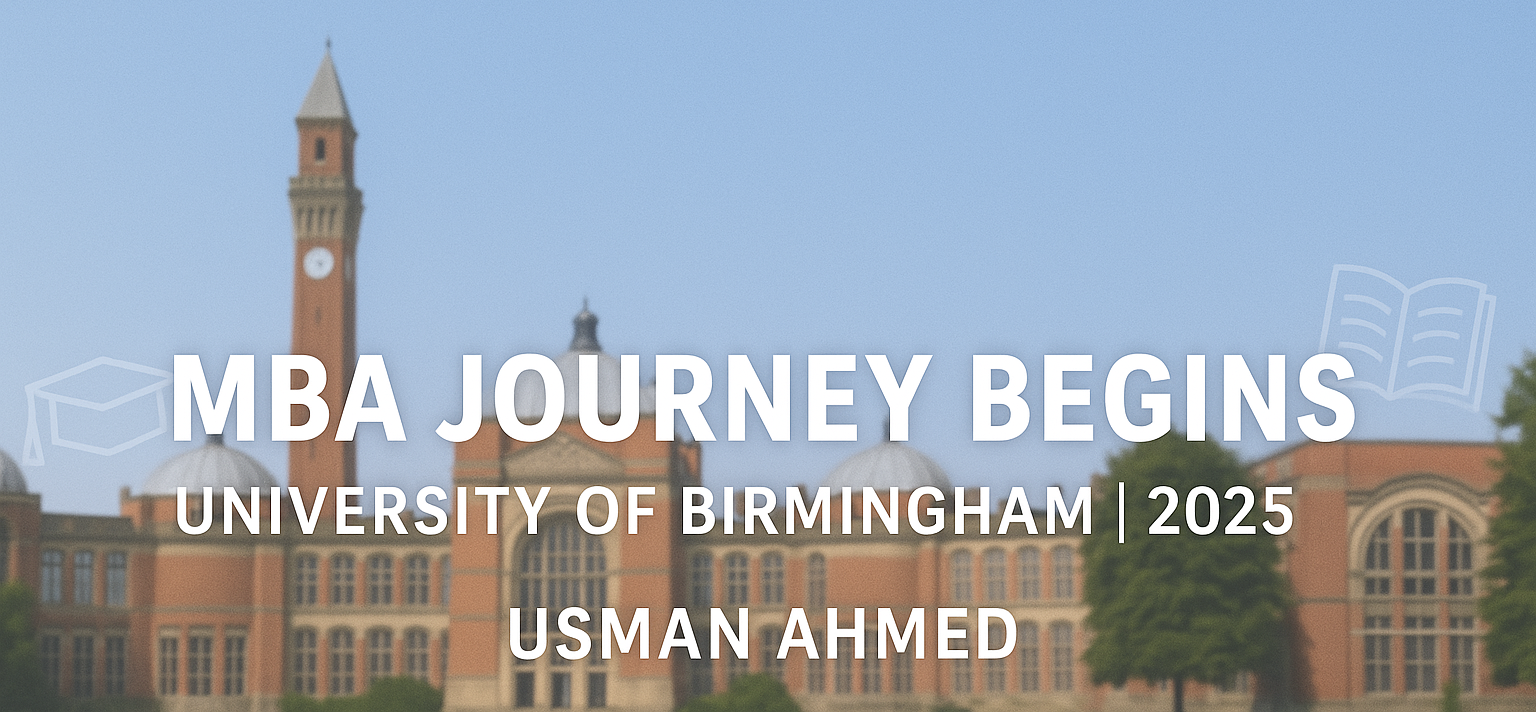 Starting My MBA Journey | Mr Usman Ahmed